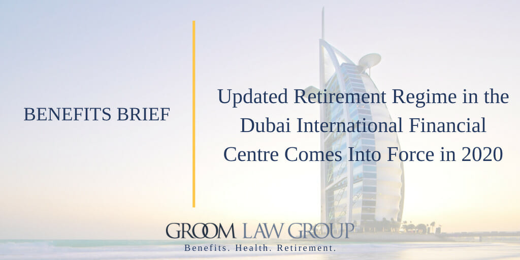 Updated Retirement Regime in the Dubai International Financial Centre ...