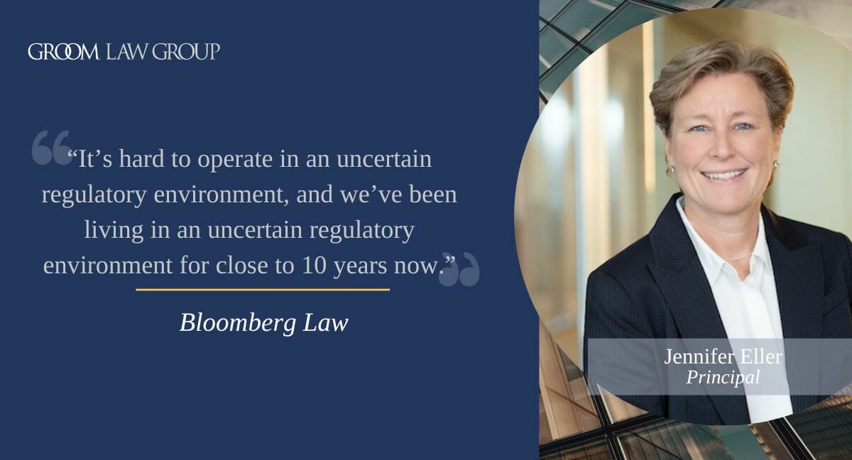Eller Touches On Recent EBSA Court Defeat with Bloomberg Law | Groom ...