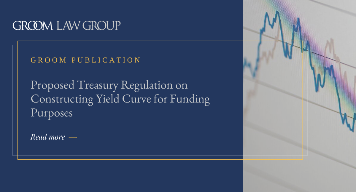 Proposed Treasury Regulation on Constructing Yield Curve for Funding ...