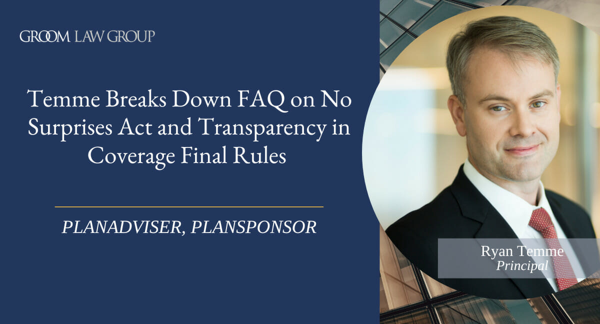Temme Breaks Down FAQ on No Surprises Act and Transparency in Coverage ... Temme Breaks Down FAQ on No Surprises Act and Transparency in Coverage ...