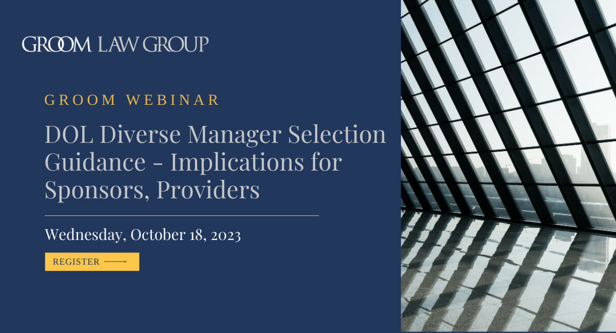 Groom Webinar: DOL Diverse Manager Selection Guidance - Implications ...