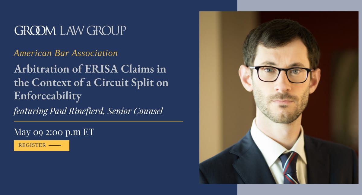 Arbitration of ERISA Claims in the Context of a Circuit Split on ...