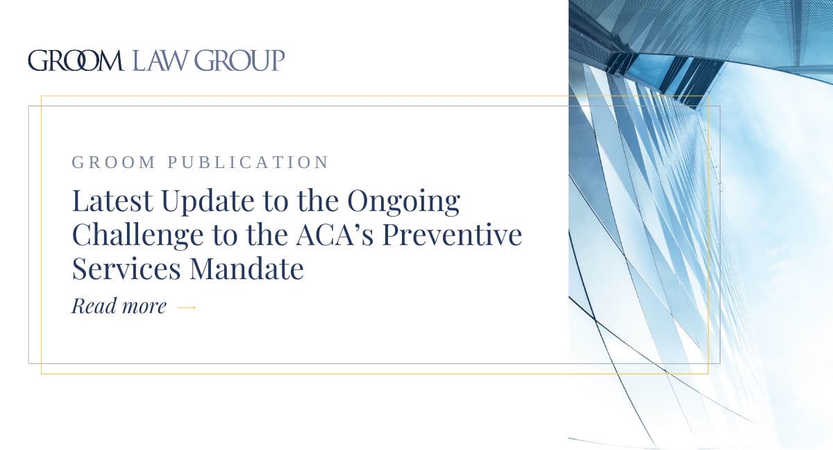 Latest Update to the Ongoing Challenge to the ACA’s Preventive Services ...