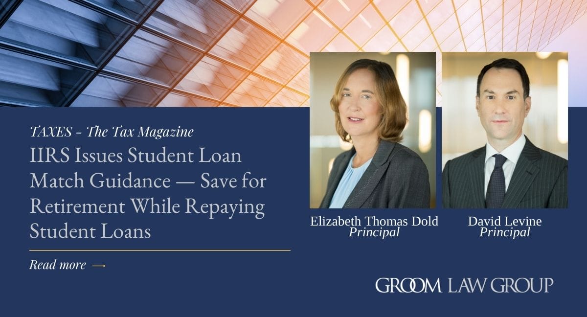 IRS Issues Student Loan Match Guidance — Save for Retirement While ...