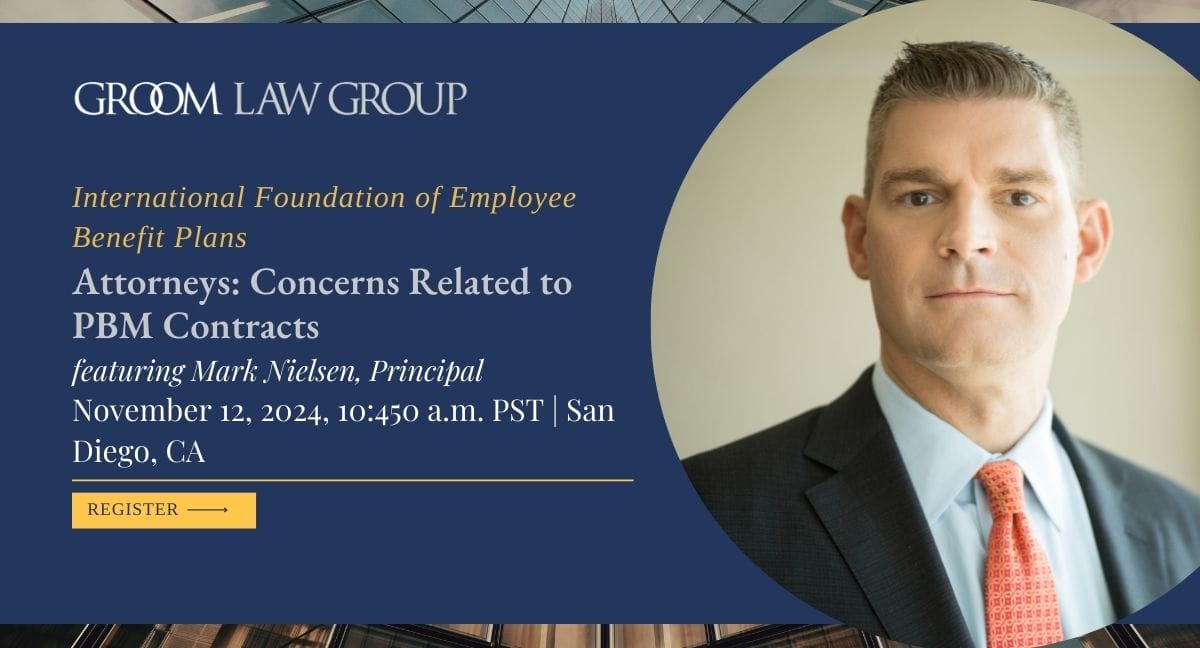 Attorneys: Concerns Related to PBM Contracts | Groom Law Group