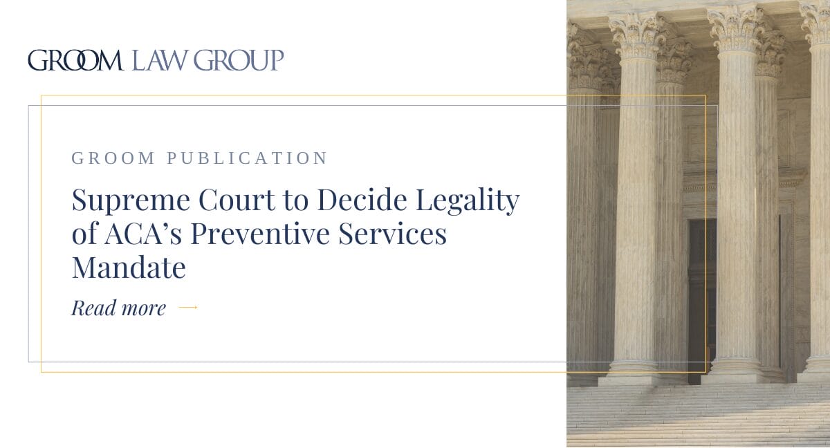 Supreme Court to Decide Legality of ACA’s Preventive Services Mandate ...